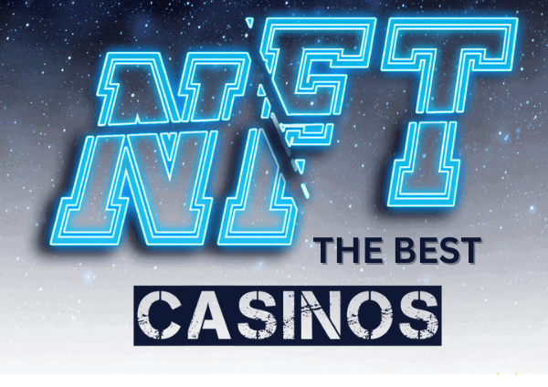 NFT Casinos Review 【 2023 】 Intro to NFT Gambling World ⚡